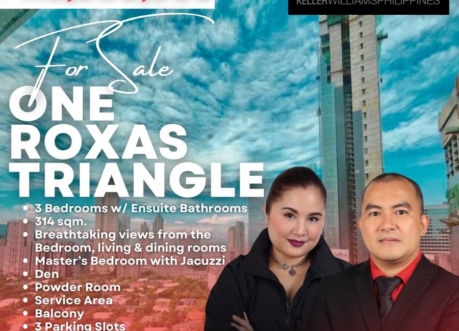 For Sale, Luxury 314 sqm. 3 Bedroom Unit at One Roxas Triangle Tower 1 ...