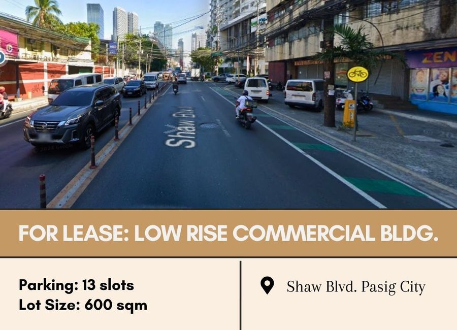 FOR LEASE LOW RISE COMMERCIAL BLDG. located at Shaw blvd. Pasig City